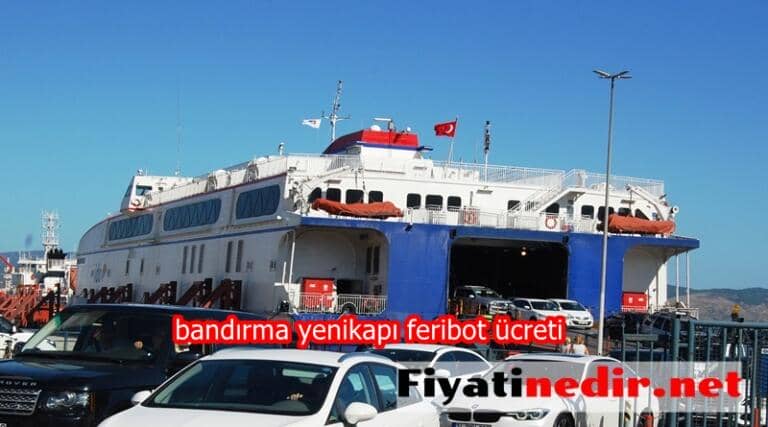 Yenikapı Bandırma Feribot Fiyatları 2022 - Fiyatı Nedir?