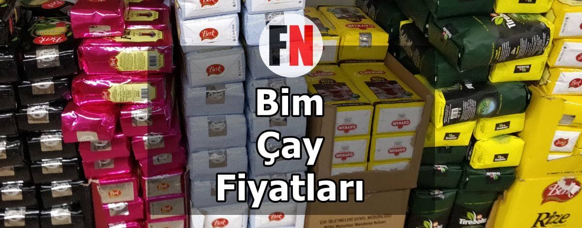 Bim Çay Fiyatları 2025 - Yeni